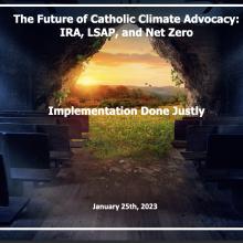 The Future Of Catholic Climate Advocacy: Implementation Done Justly ...