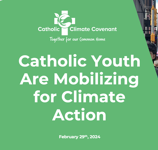 Catholic Youth Are Mobilizing For Climate Action | Catholic Climate ...