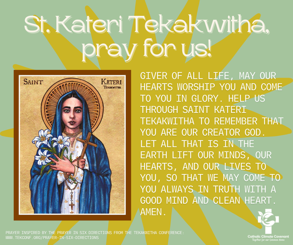 St. Kateri Tekakwitha Prayer | Catholic Climate Covenant