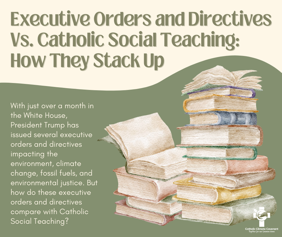 Executive Orders And Directives Vs. Catholic Social Teaching: How They ...